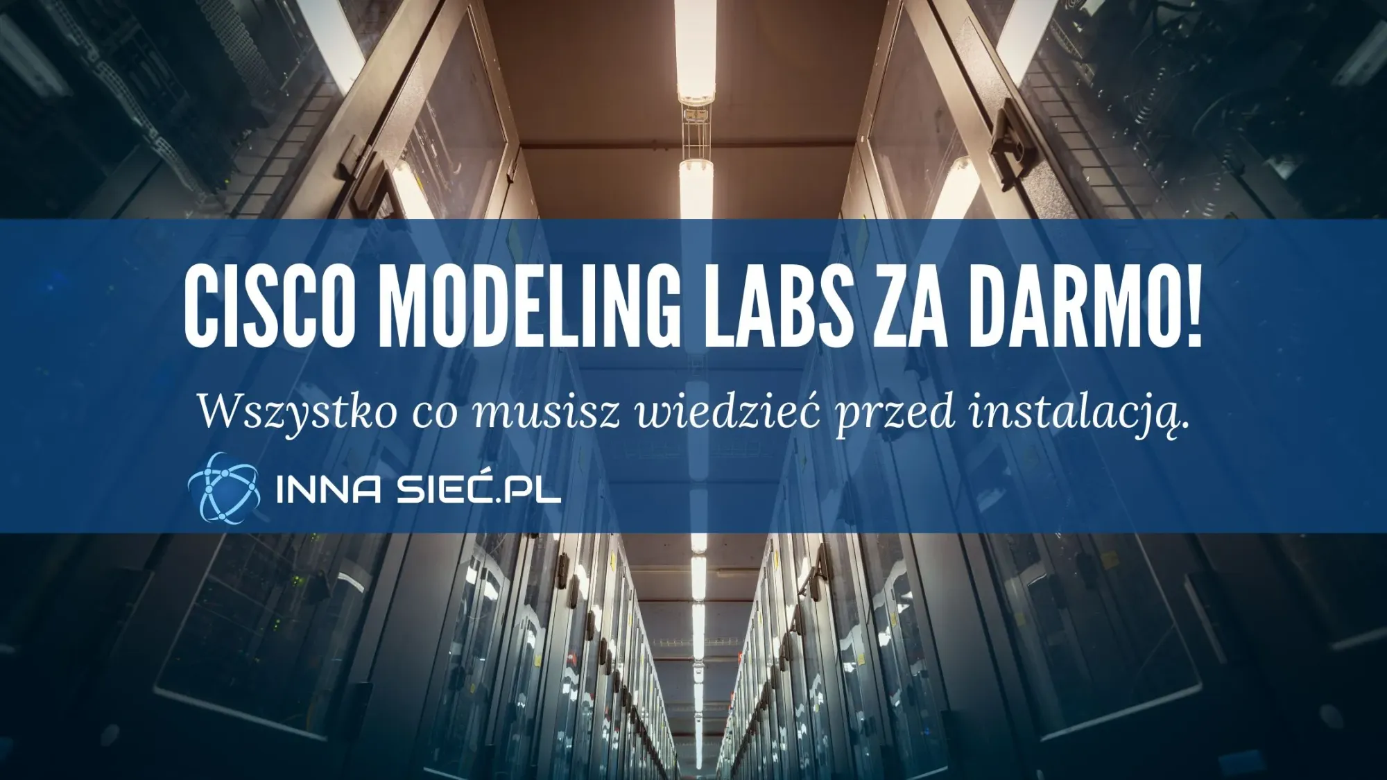Cisco Modeling Labs za darmo (Free Tier)