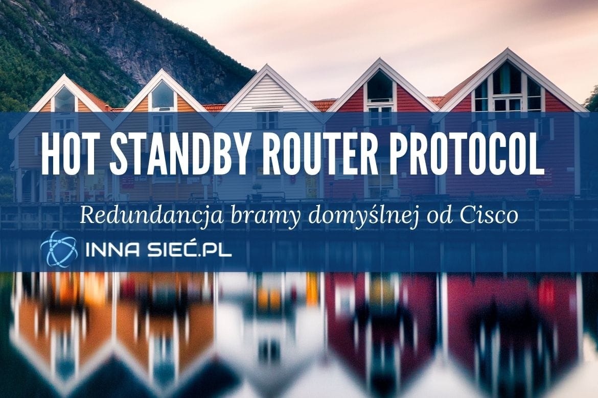 Hot Standby Router Protocol