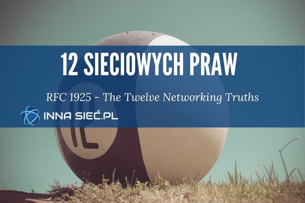 RFC 1925 - 12 sieciowych praw